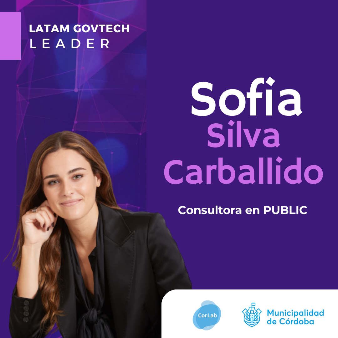 Latam Govtech Leaders. Reconocimiento a Sofia Silva Carballido - CORLAB